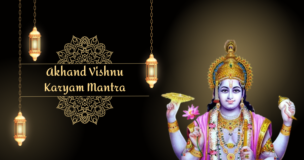 Akhand Vishnu Karyam Mantra